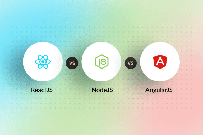 ReactJS vs NodeJS vs AngularJS: Which Framework is Best?